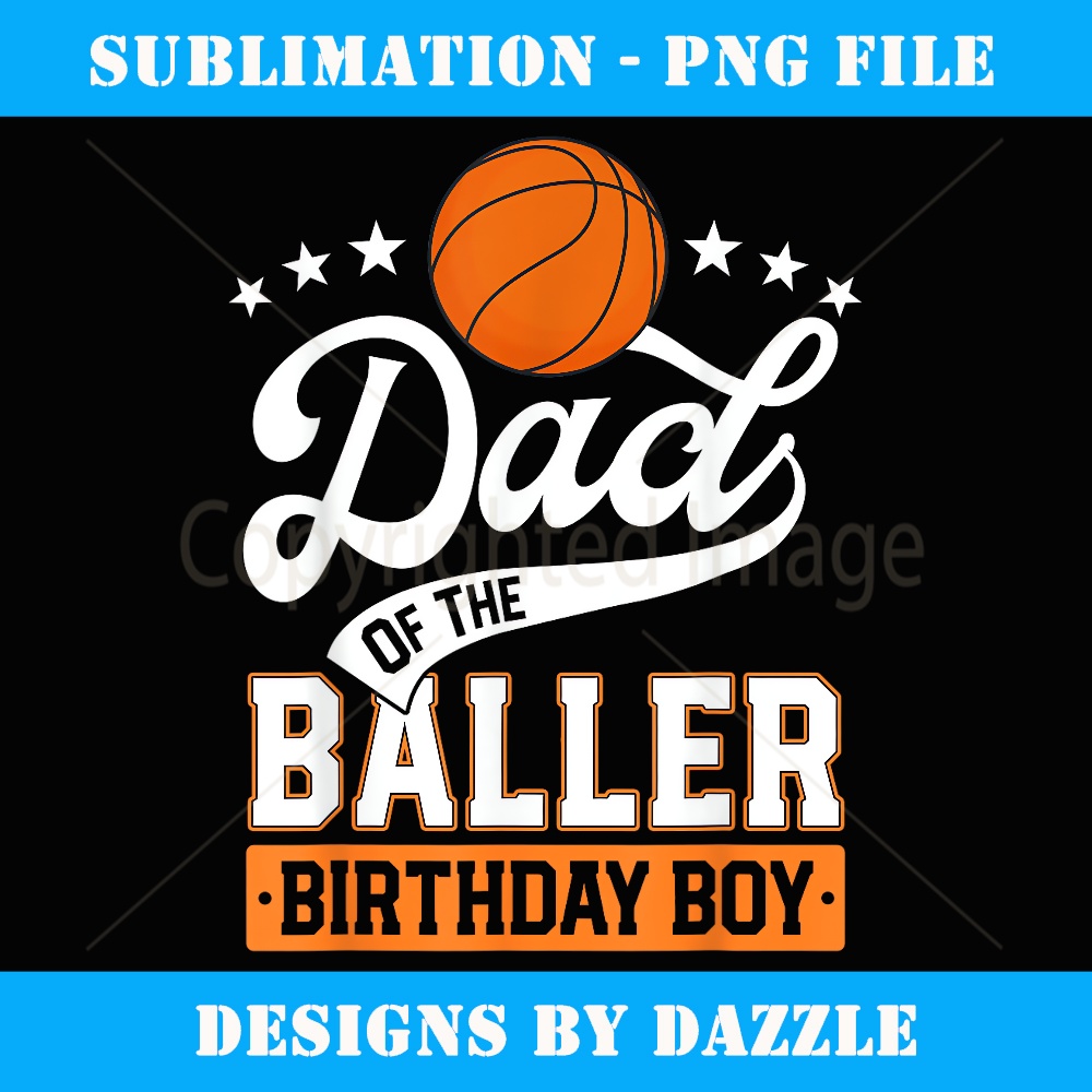 Dad Of The Baller Birthday Boy Basketball Themed Party - Dec | Inspire ...