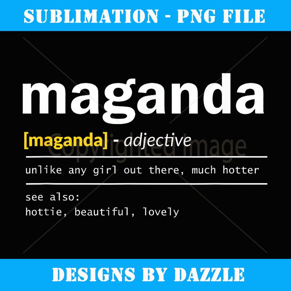 Funny Filipino s For Women Maganda Beautiful - Decorative Su | Inspire ...