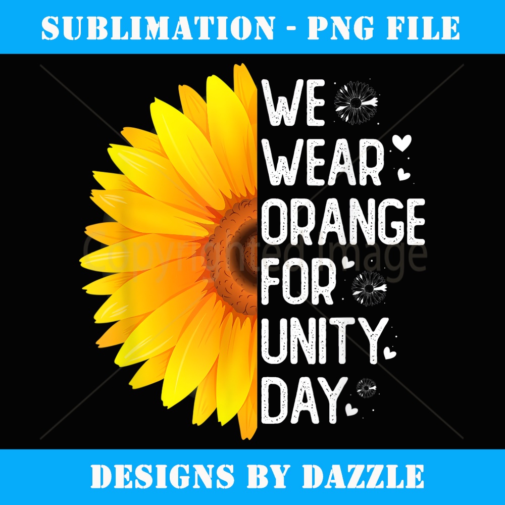 Unity Day Orange We Wear Orange For Unity Day Kids - Instant | Inspire ...