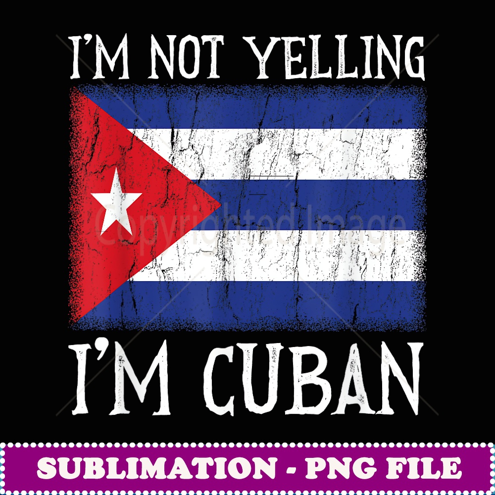 Funny I'm Not Yelling I'm Cuban Cuba Flag Gift - Aesthetic S | Inspire ...