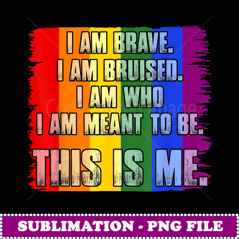 This is Me Inspirational LGBT Pride - Exclusive Sublimation | Inspire ...