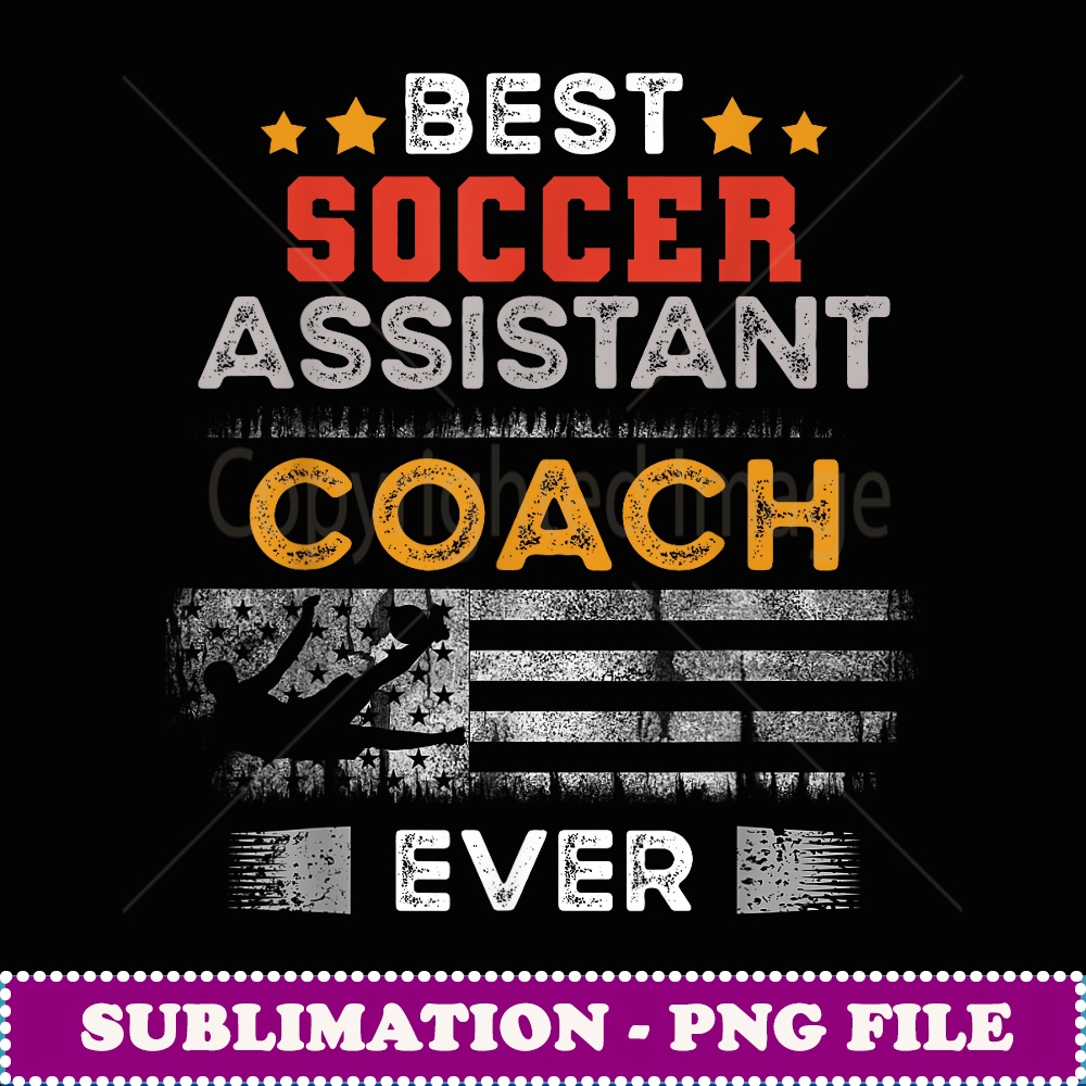 Best Soccer Assistant Coach Ever Assistant Coach - PNG Subli | Inspire ...