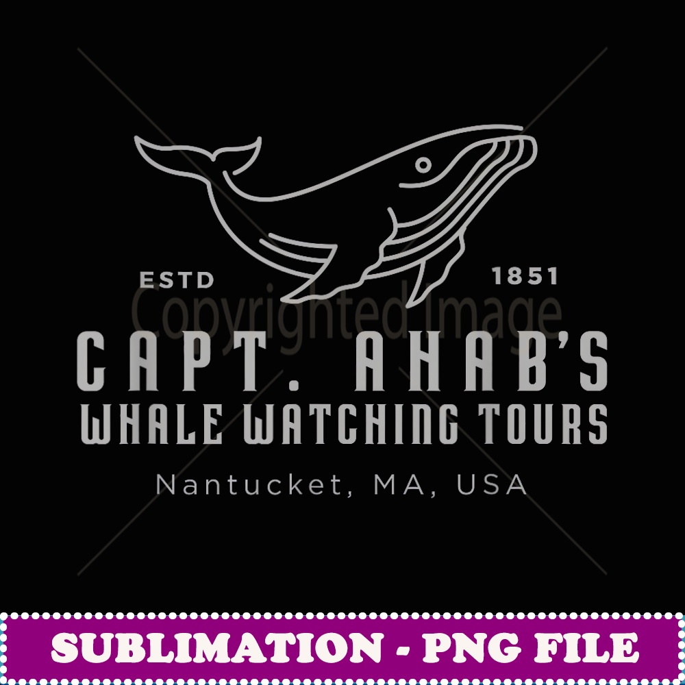 Captain Ahab's Whale Watching Tour Moby Dick - Digital Subli | Inspire ...