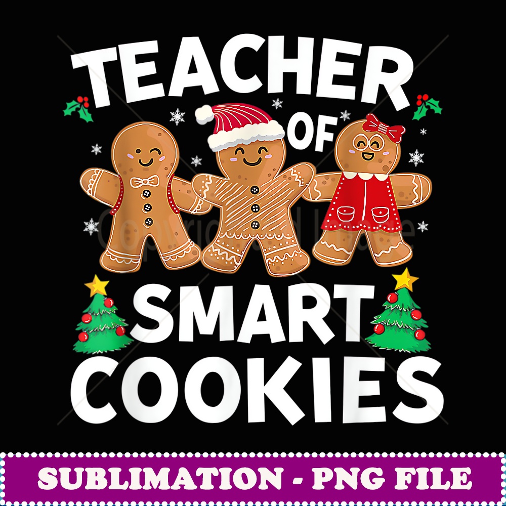 Christmas Teacher of Smart Cookies Cute Gingerbread Cookies | Inspire ...