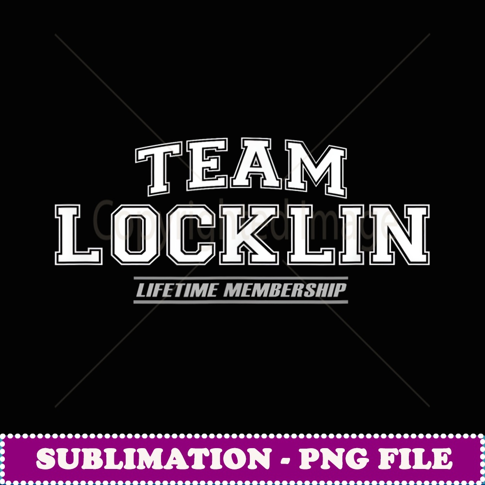 Team Locklin Proud Family Surname, Last Name Gift - | Inspire Uplift