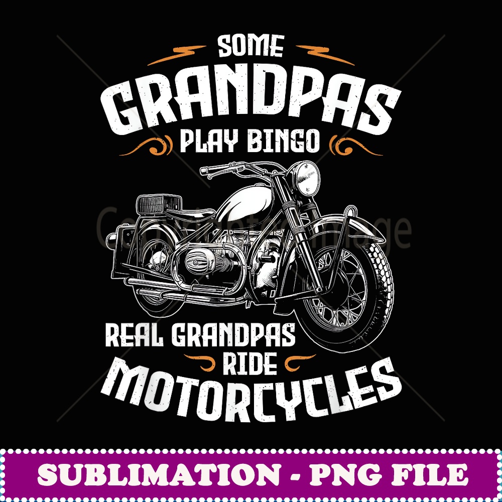 Mens Real Grandpas Ride Motorcycles Funny Motorcycle Lover B | Inspire ...