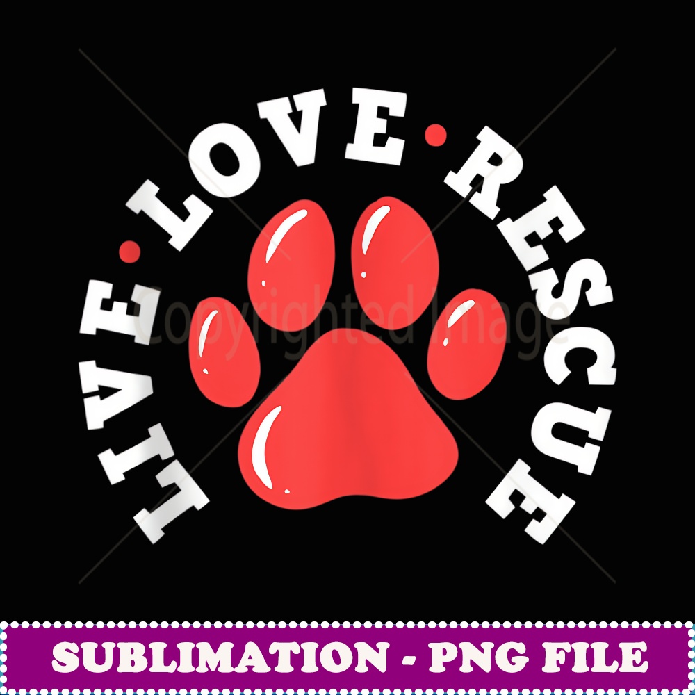Dog Rescue Adopt - Aesthetic Sublimation Digital File | Inspire Uplift