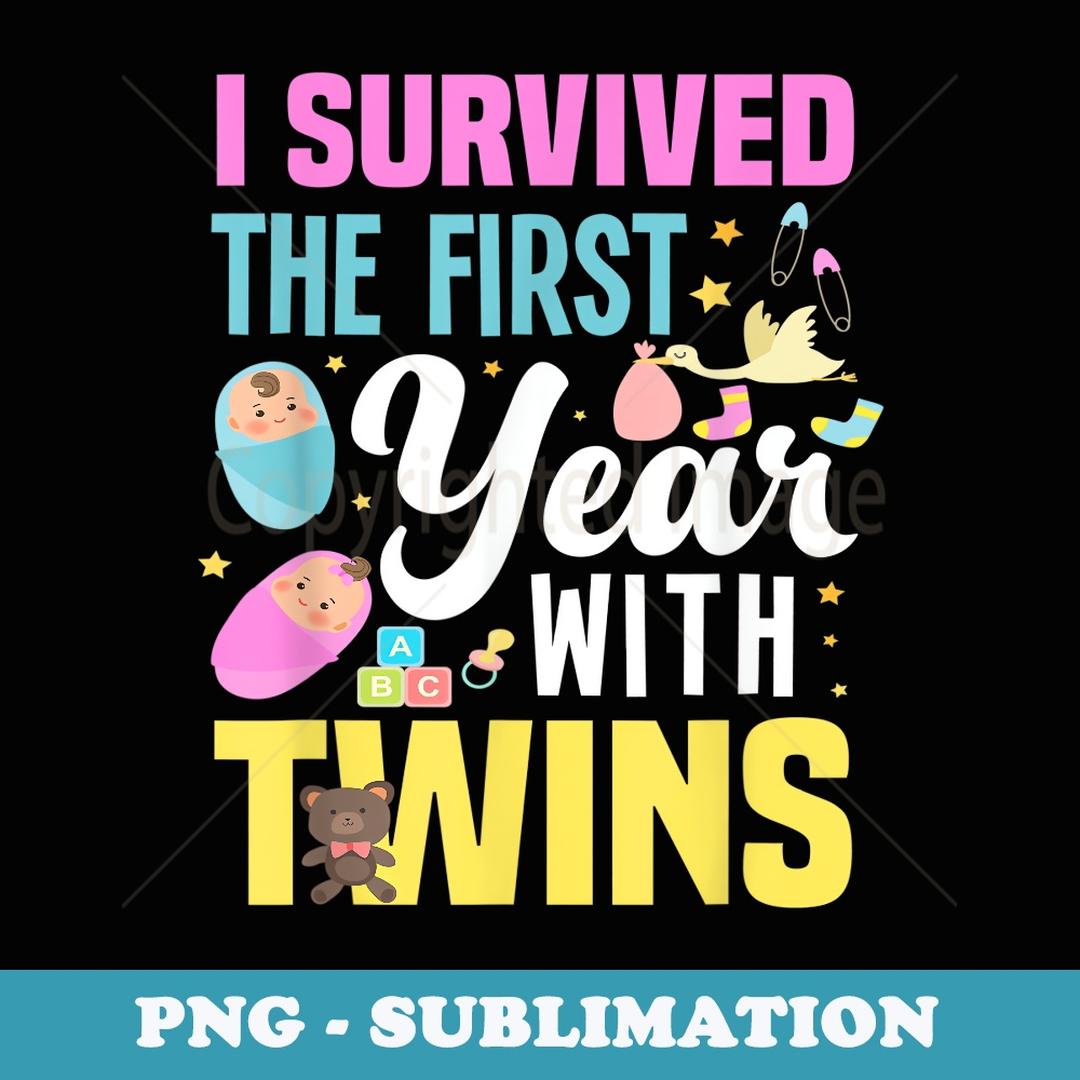 I Survived The First Year With Twins Funny Family Matching - | Inspire Uplift