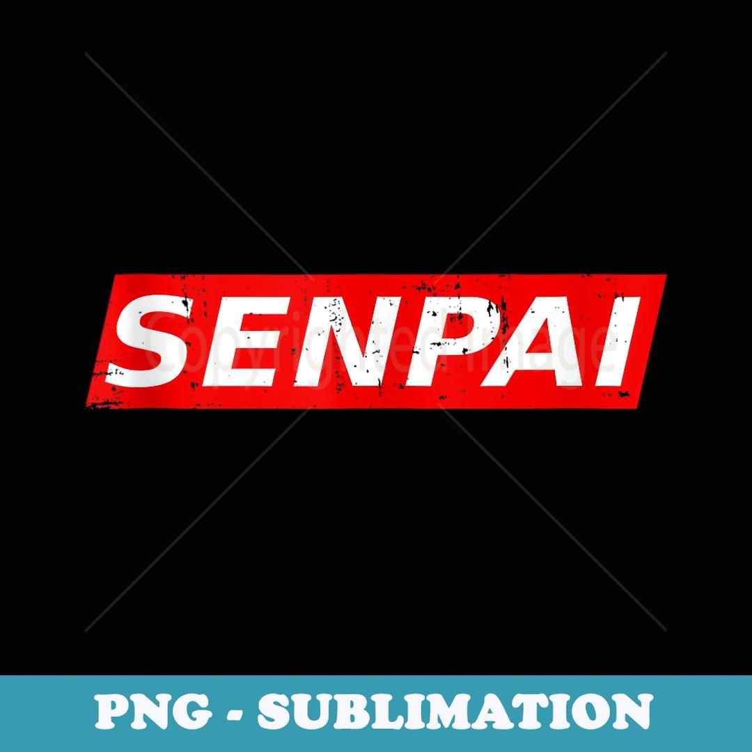Senpai - Box Logo Notice Me Japanese | Inspire Uplift