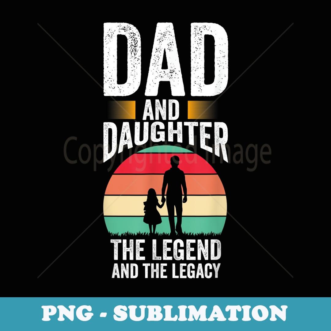 Dad And Daughter The Legend And The Legacy Dad and Daughter | Inspire ...