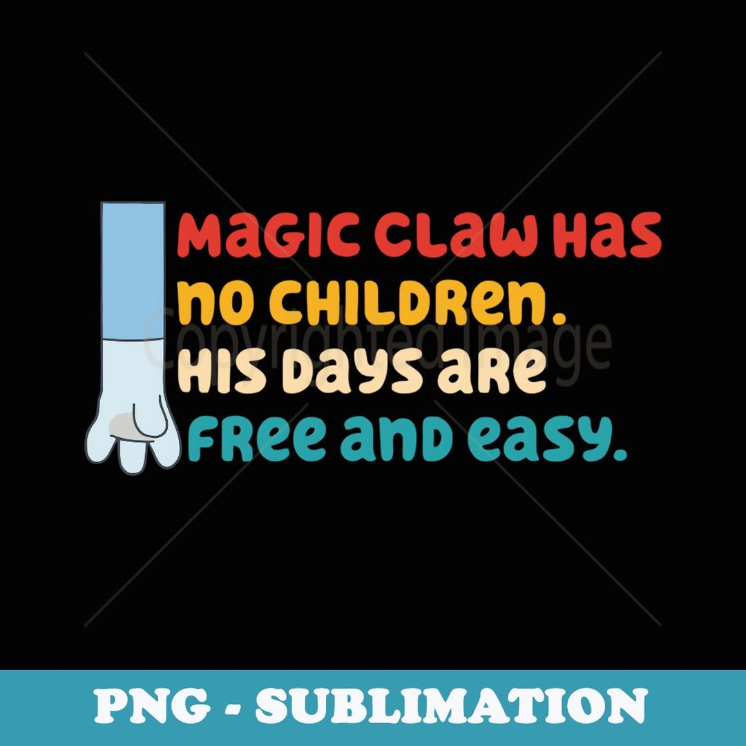 Magic Claw Has No Children His Days Are Free And Wasy - Inst | Inspire ...