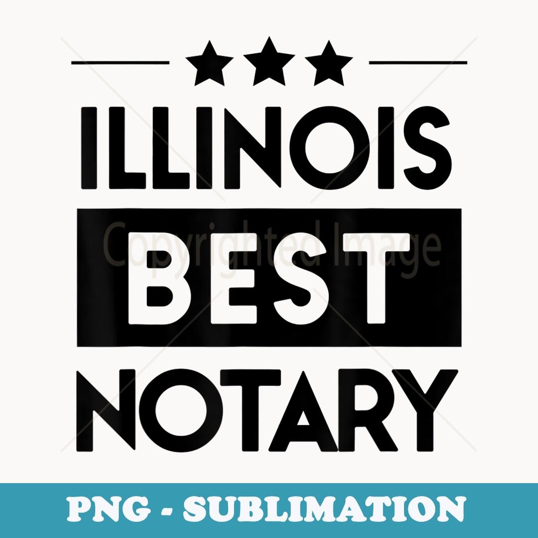 Illinois Best Notary, Funny Notarial Public Idea - Decorativ | Inspire ...
