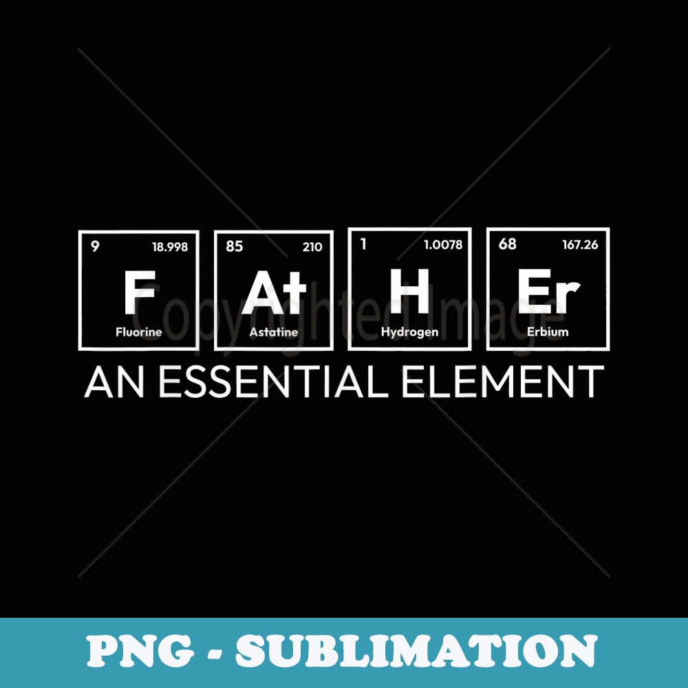 Father Periodic Table Element Chemistry Science Dad s - Subl | Inspire ...