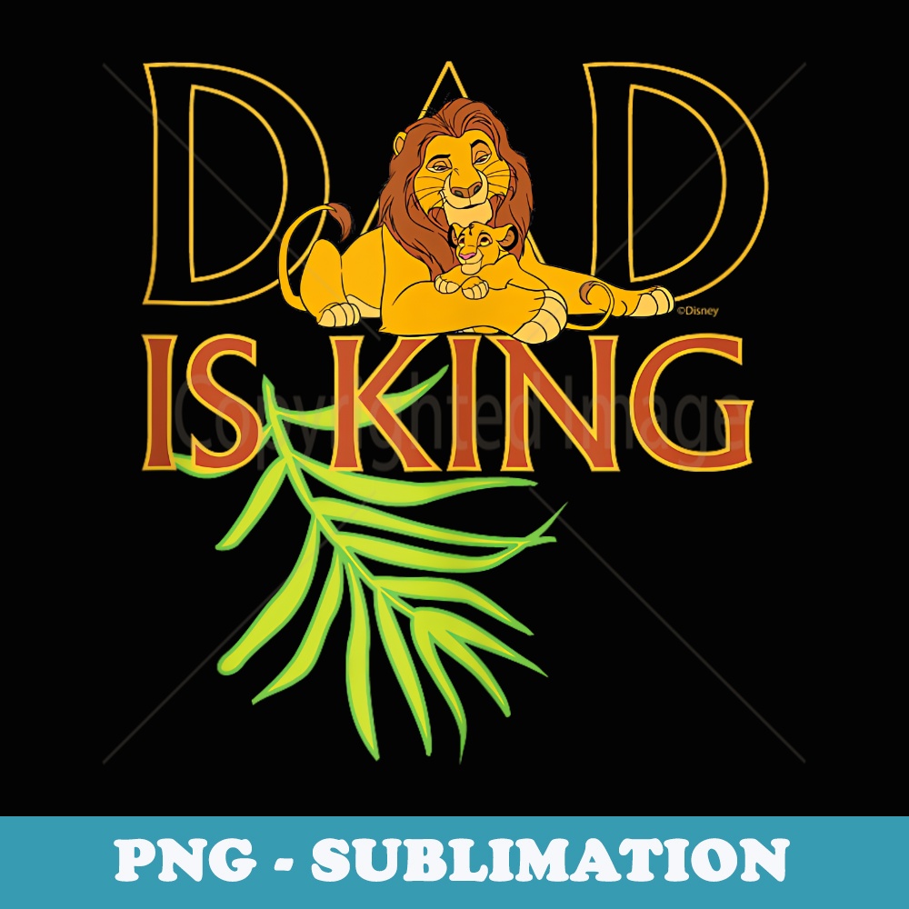 Disney The Lion King Dad is King Mufasa & Simba Fatheru2019s | Inspire ...