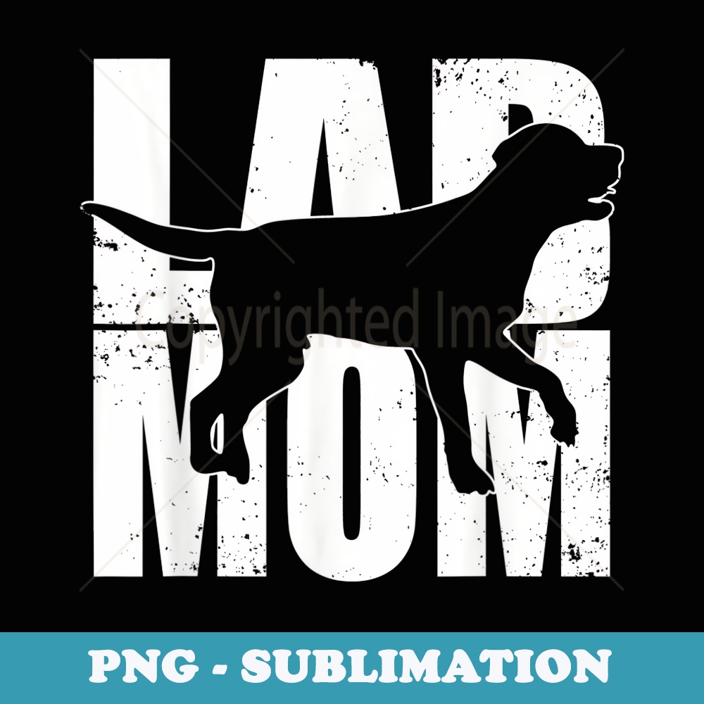 Lab Mom Labrador Owner Golden Black Lab Dog Puppy Pet Lover | Inspire ...