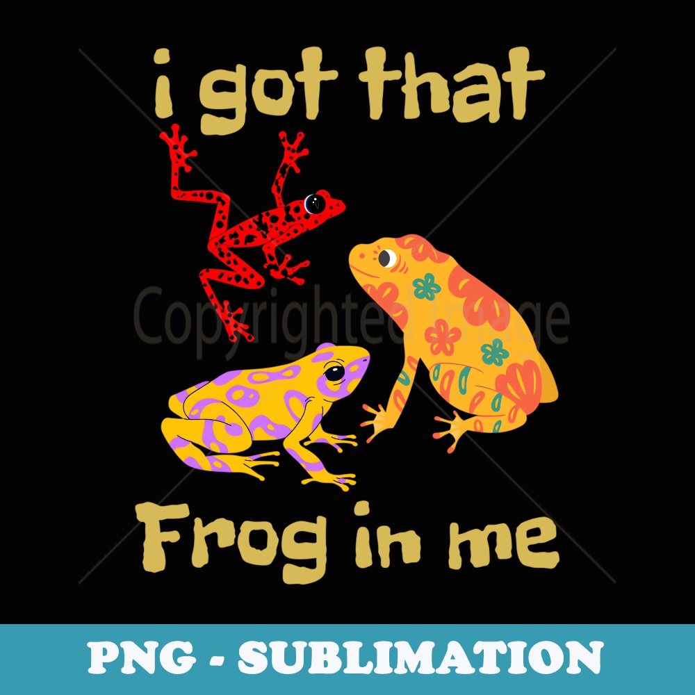 i got that frog in me meme i got that dawg in me - Retro PNG | Inspire ...