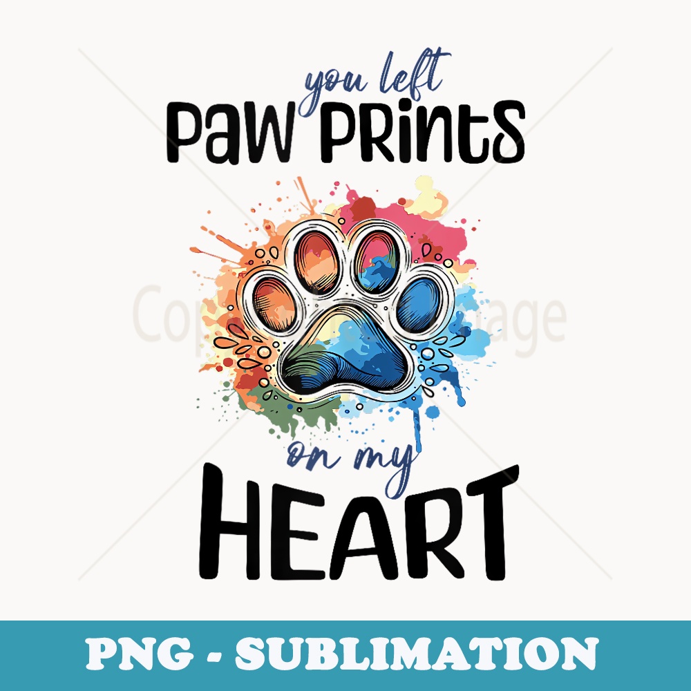 Dog paw print pet footprint, you left paw print on my heart | Inspire ...