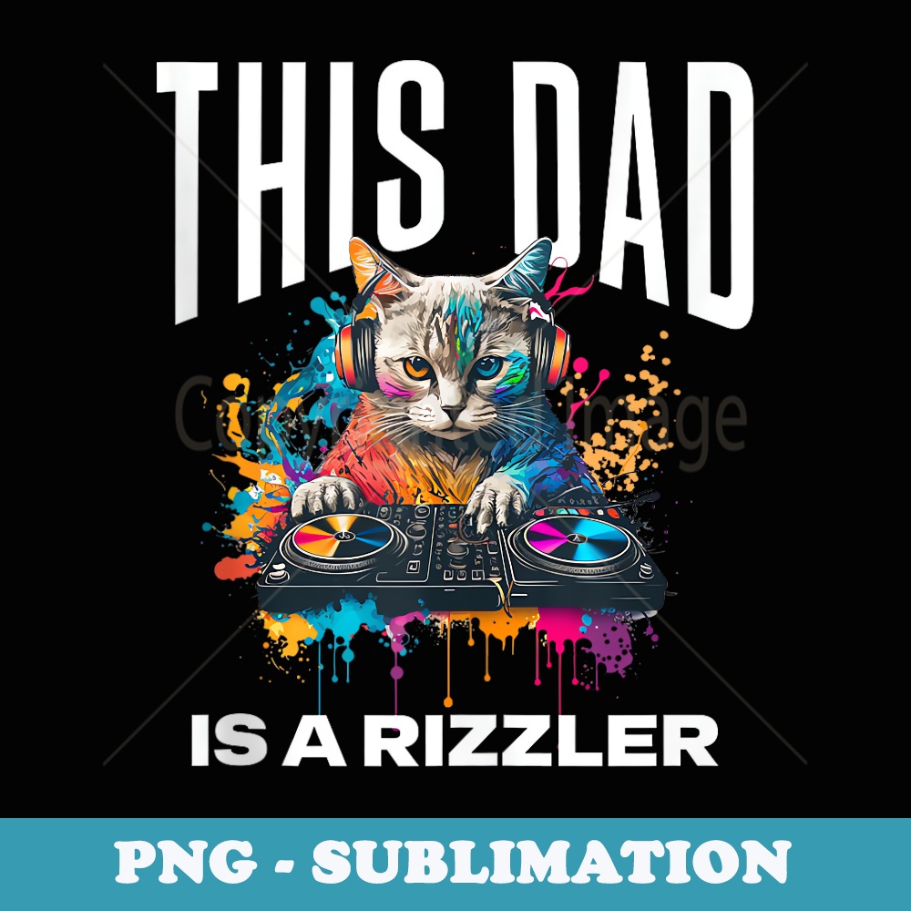 Mens This Dad Has Rizz Cool DJ Cat Rizzler Dad Fathers Day 2 | Inspire ...