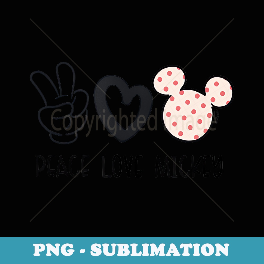 Peace Love and Mickey Mouse - PNG Transparent Sublimation Fi | Inspire ...