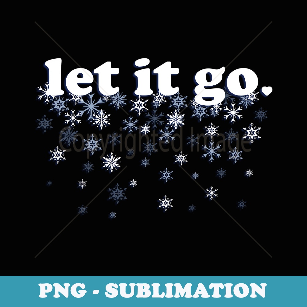 Disney Frozen Let It Go Snowfall Text - Exclusive PNG Sublim | Inspire ...
