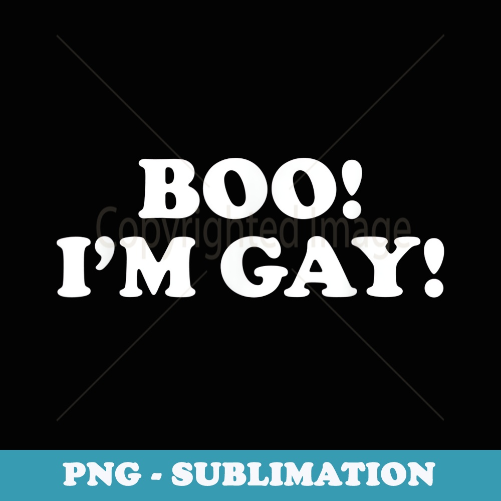 Boo I'm Gay Halloween Gay Pride LGBT - Vintage Sublimation P | Inspire ...