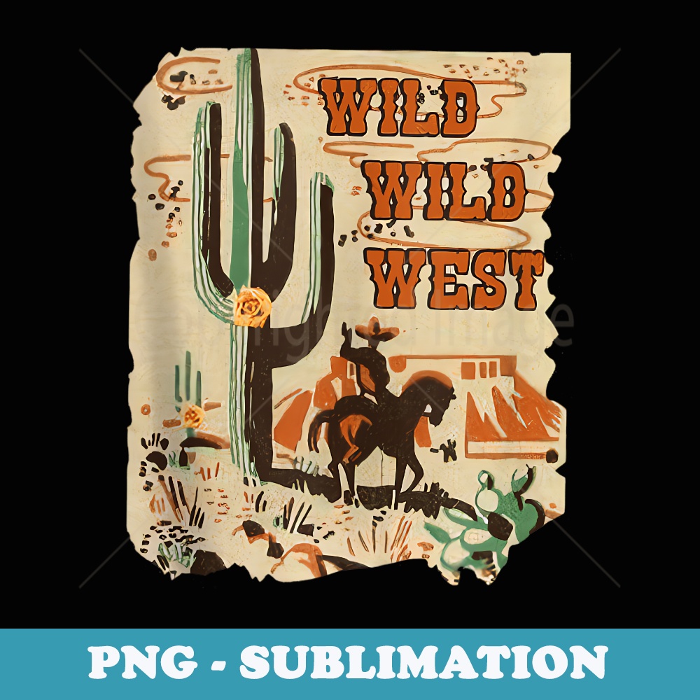 Wild Wild West Western Life Southwest Desert Vibes Cactus - | Inspire ...