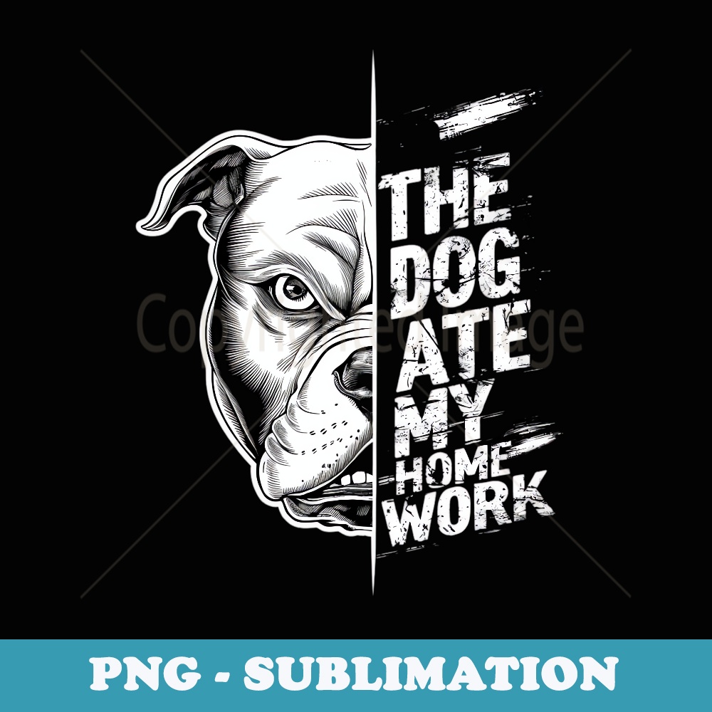 The Dog Ate My Homework Pitbull Back To School Sarcasm Funny | Inspire ...