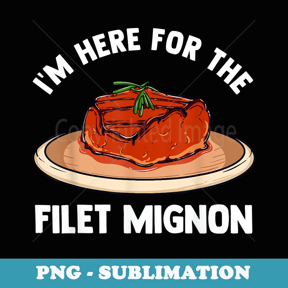 Steak Filet Mignon Food Funny 1 - Premium Sublimation Digita | Inspire ...