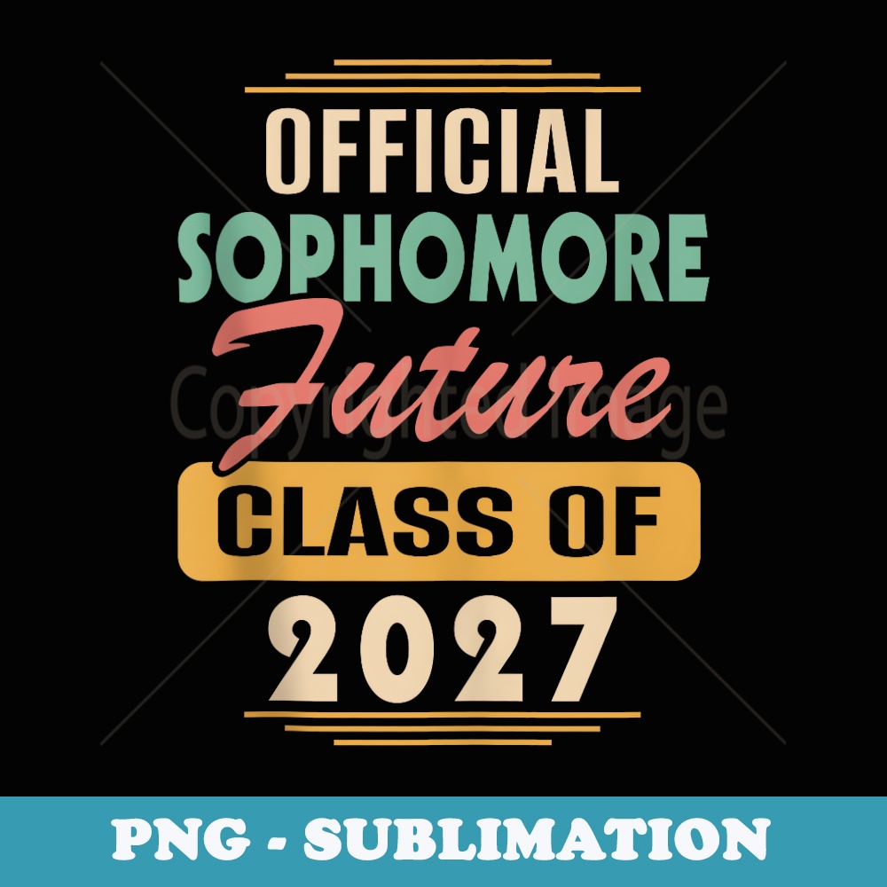Official Sophomore Future Class Of 2027 Retro First Day 10th | Inspire ...