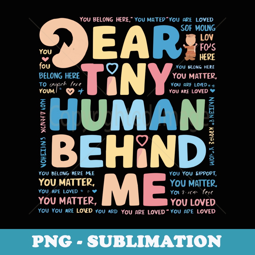 Dear Tiny Humans Behind Me Funny Teacher Life - Vintage Subl | Inspire Uplift