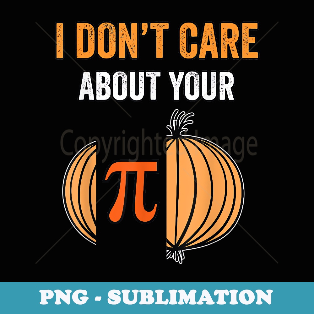 Pi Day Pi Symbol Onion Funny Math Teacher Pi Day - Premium P | Inspire ...