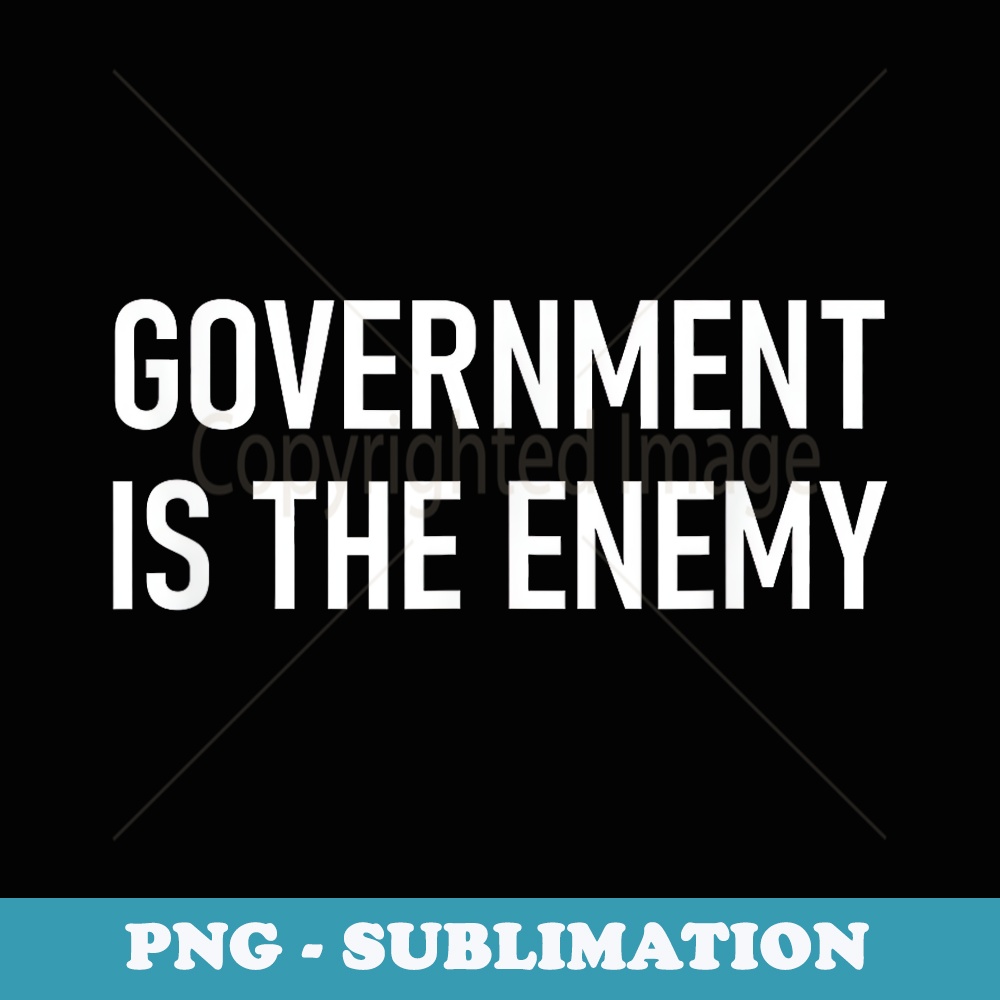 Government Is The Enemy, Funny, Jokes, Sarcastic - Professio | Inspire ...