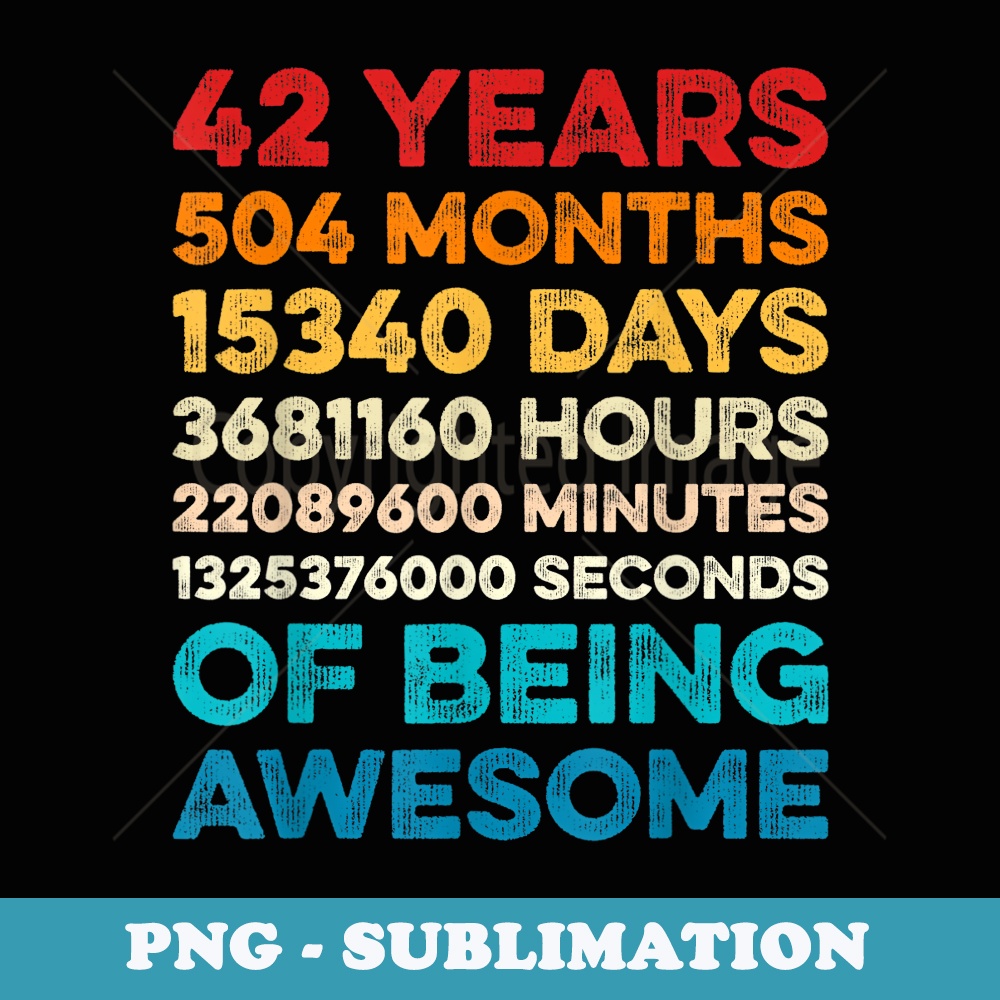 42nd Birthday 42 Years of Being Awesome Vintage 42 Years Old | Inspire ...