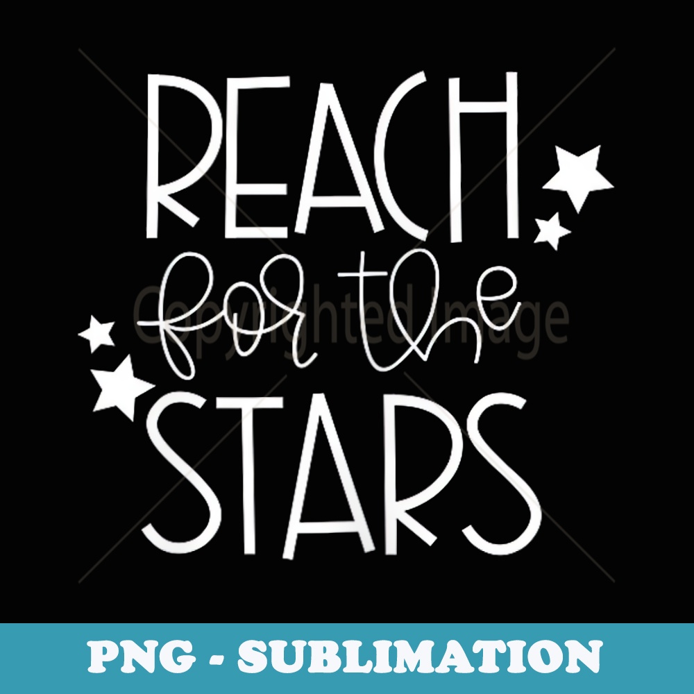 Reach for the Stars - Cute, Positive Growth Mindset Teacher | Inspire ...