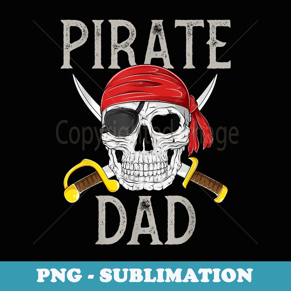 Mens Pirate Dad Jolly Roger Flag Skull Family Pirates - Prem | Inspire ...