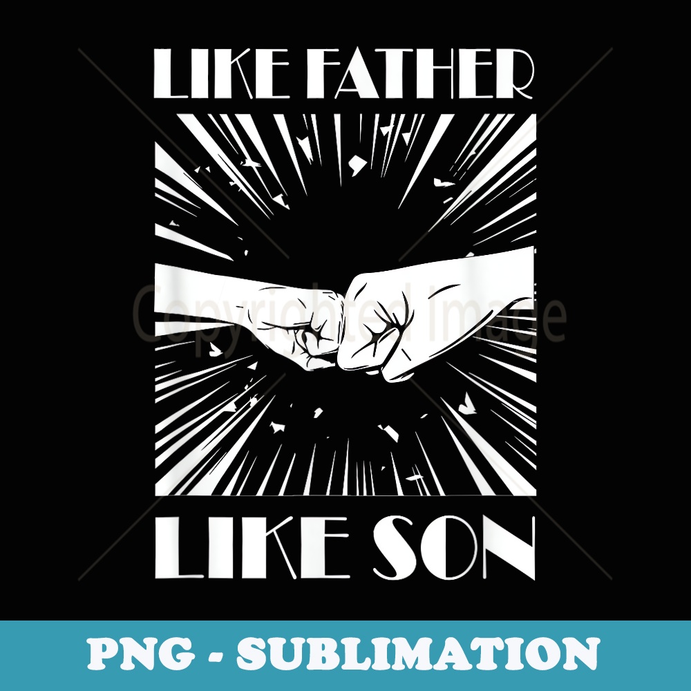 Like Father Like Son . Like Dad Like Son T - Signature Subli | Inspire ...