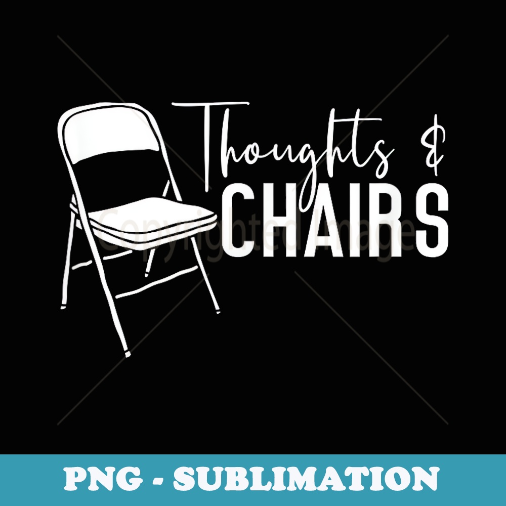 Thoughts and Chairs Funny Folding Chair Montgomery Alabama - | Inspire ...