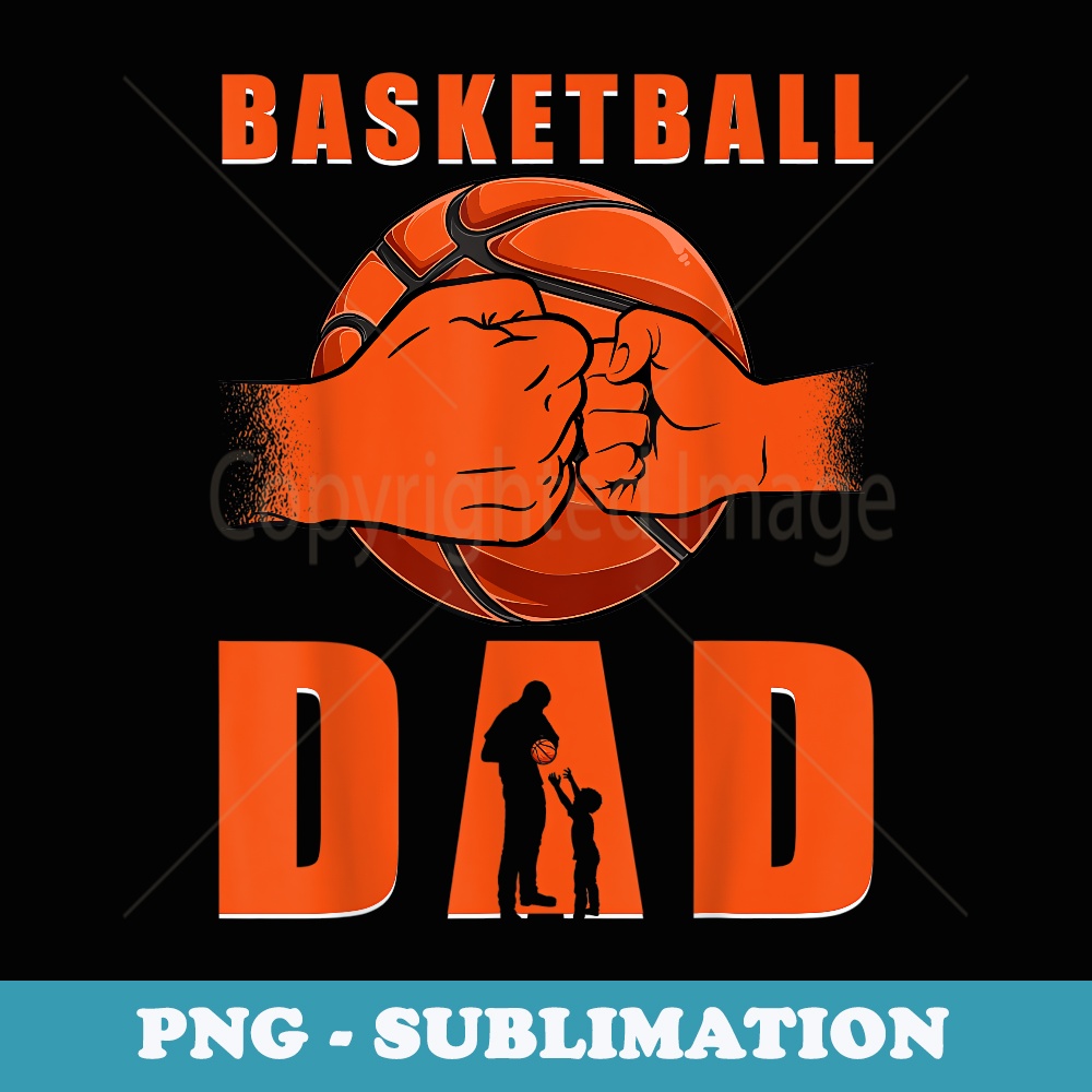 Basketball Dad - Creative Sublimation PNG Download | Inspire Uplift
