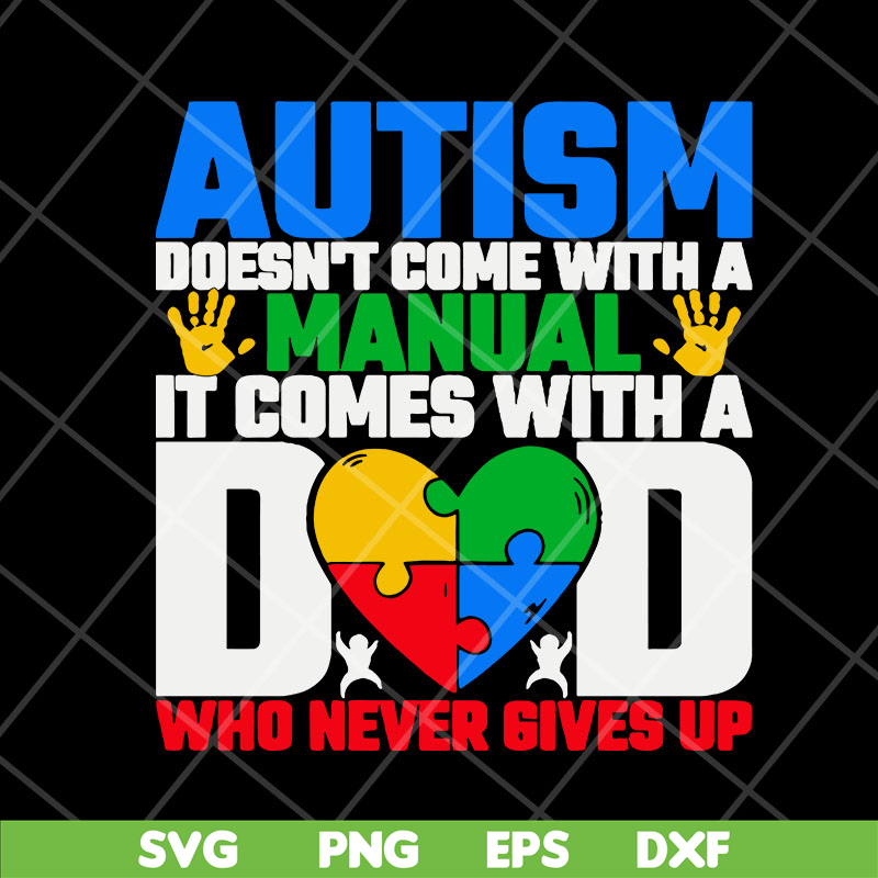 autism dad svg, png, dxf, eps digital file FTD07052101 | Inspire Uplift