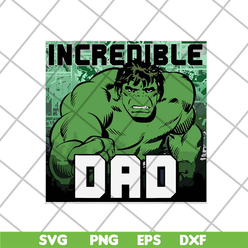 Incredible dad svg, png, dxf, eps digital file FTD13052119 | Inspire Uplift