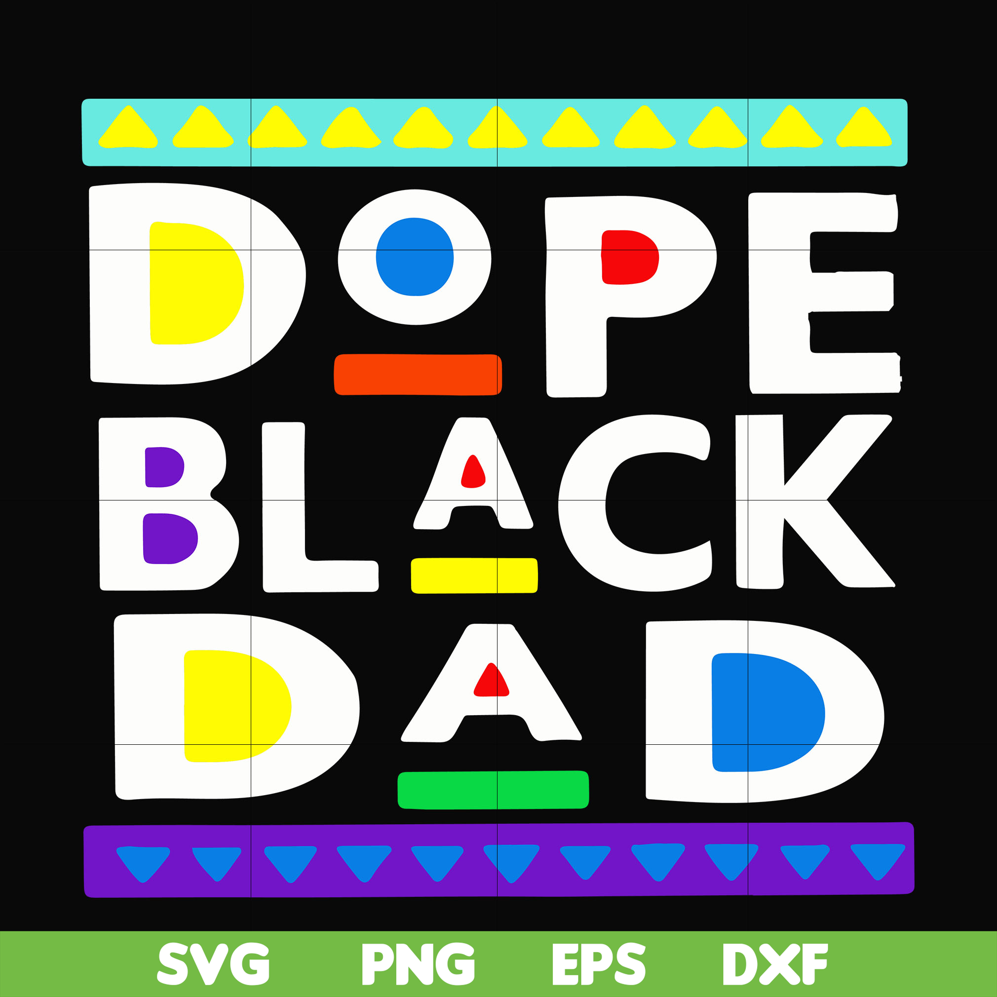 DOPE BLACK DAD svg, png, dxf, eps, digital file FTD19 | Inspire Uplift