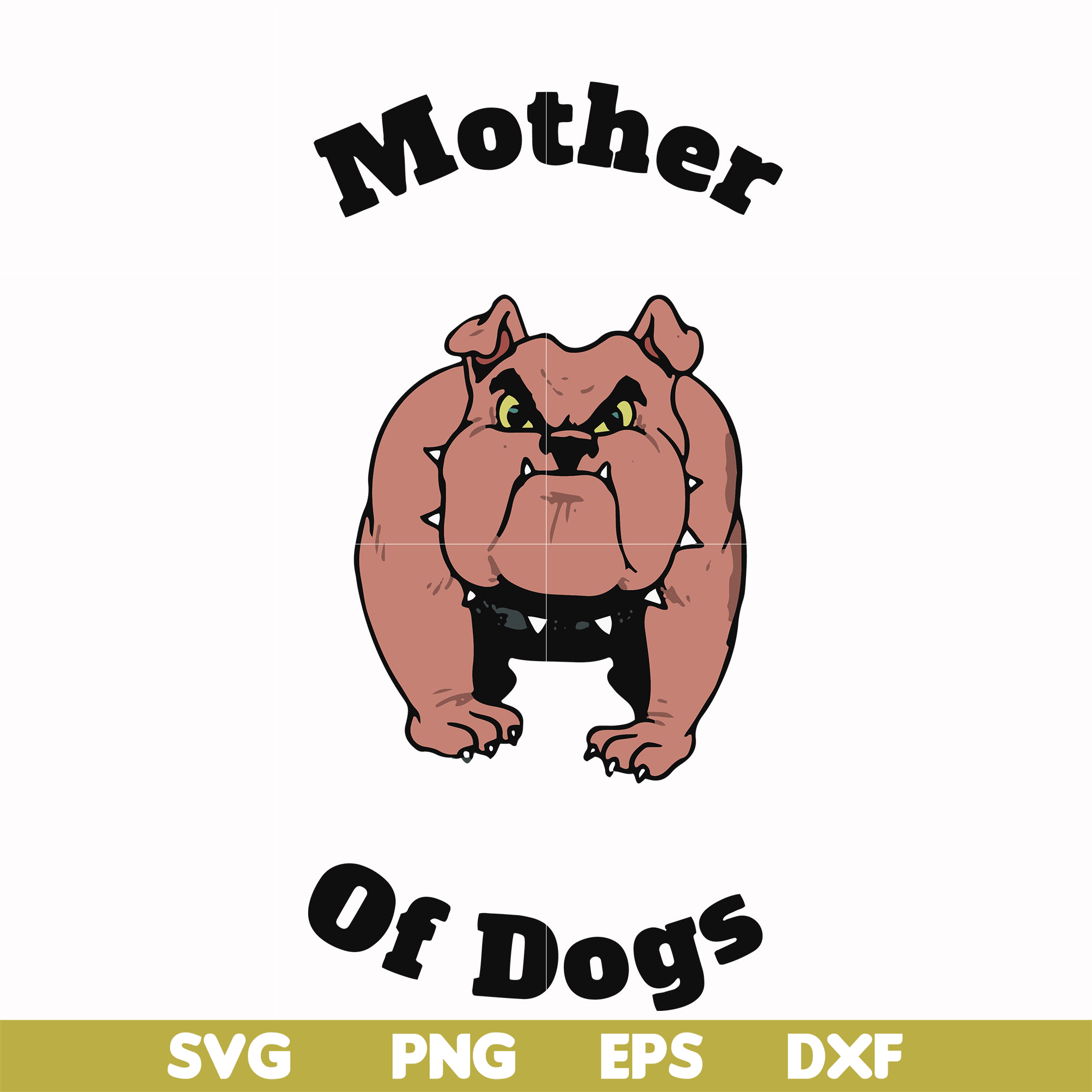 Mother of dogs svg, png, dxf, eps file FN000208 | Inspire Uplift