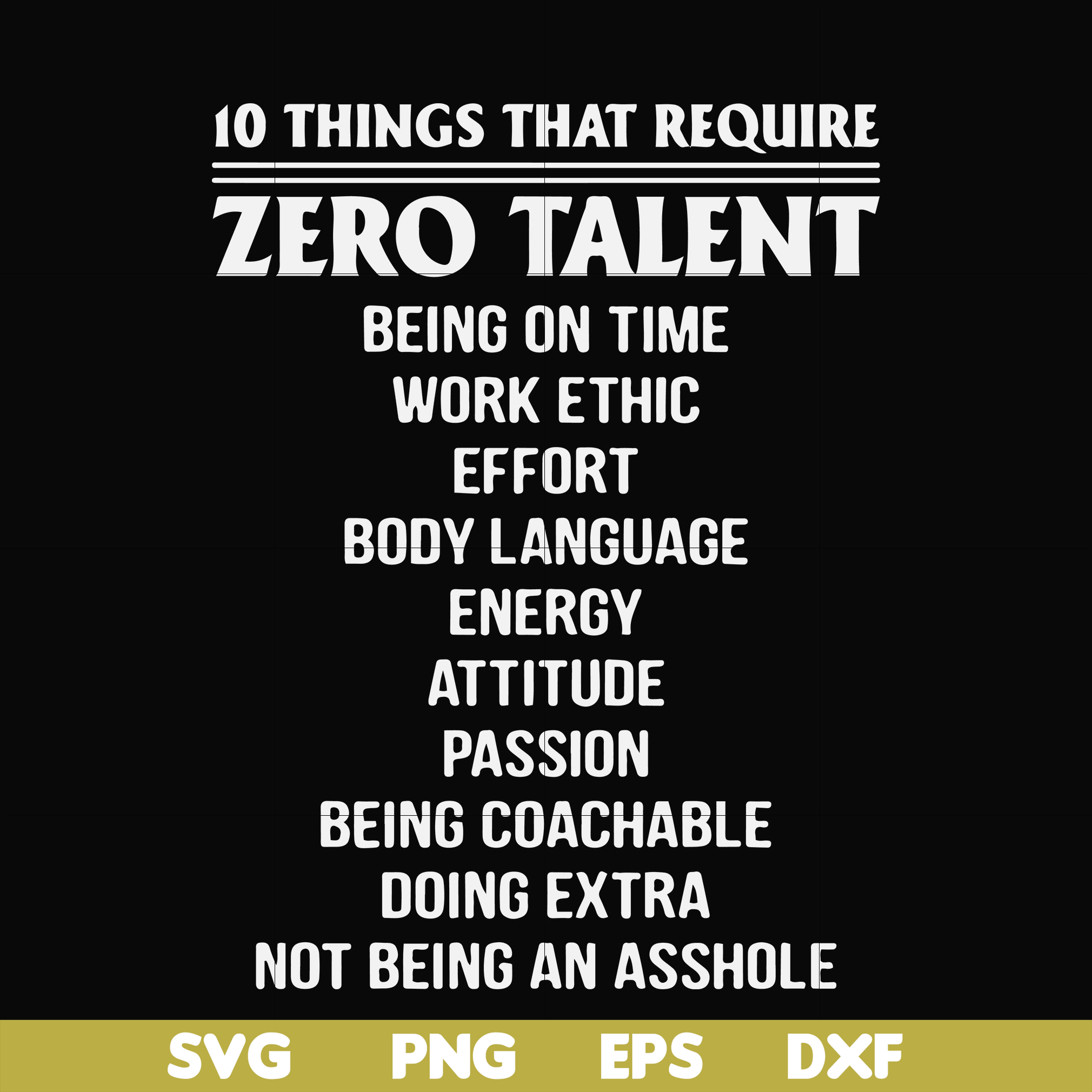 10 things that require zero talent being on time work ethic | Inspire ...