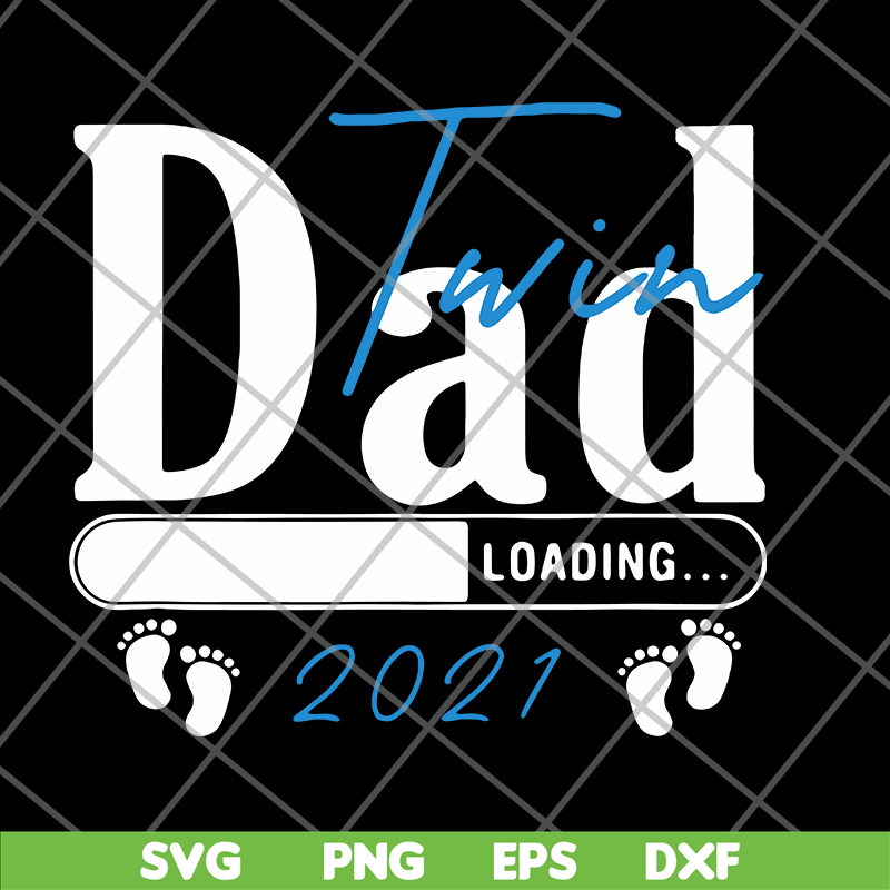 Twin dad loading 2021 svg, png, dxf, eps digital file FTD090 | Inspire ...