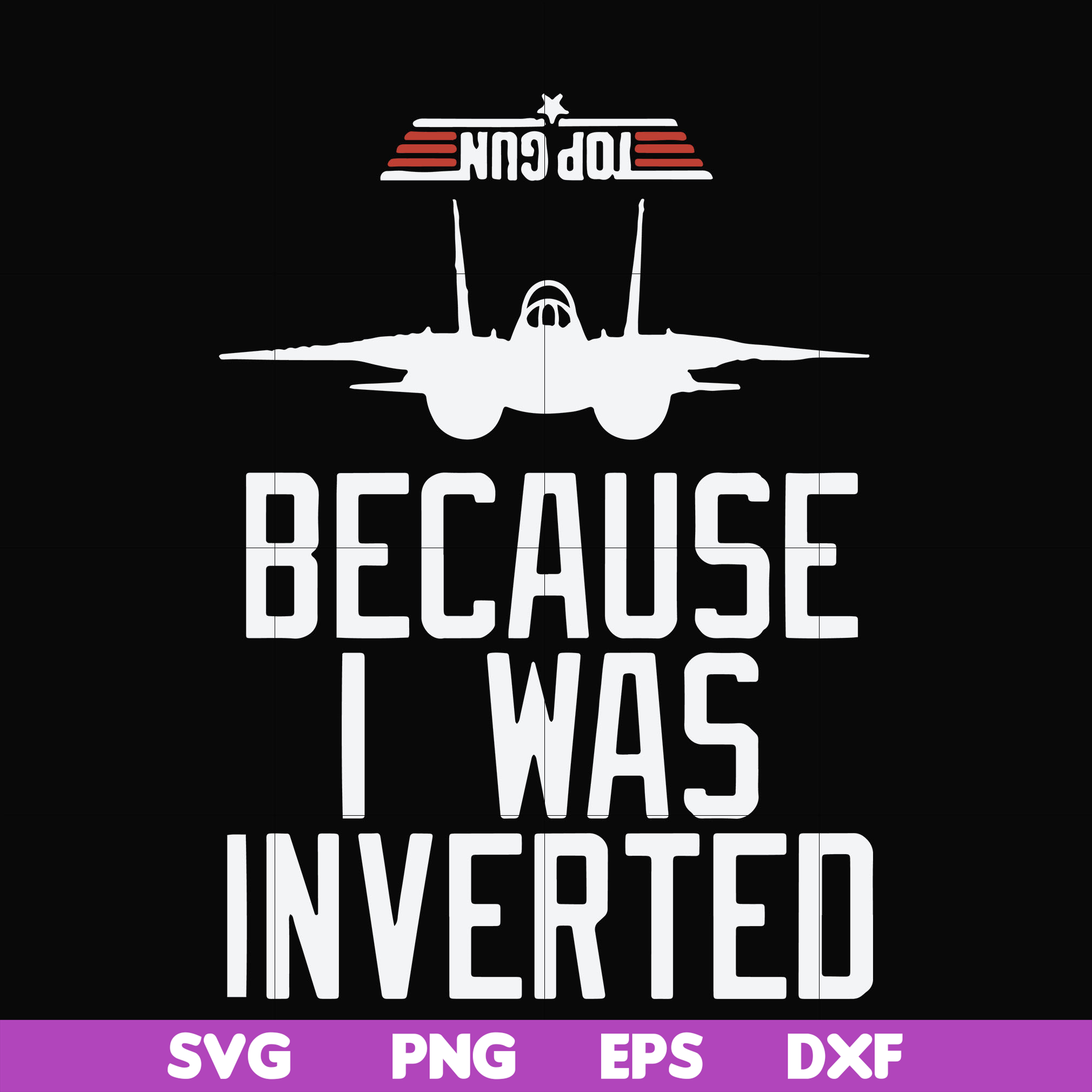 Because I was inverted svg, png, dxf, eps file FN000291 | Inspire Uplift
