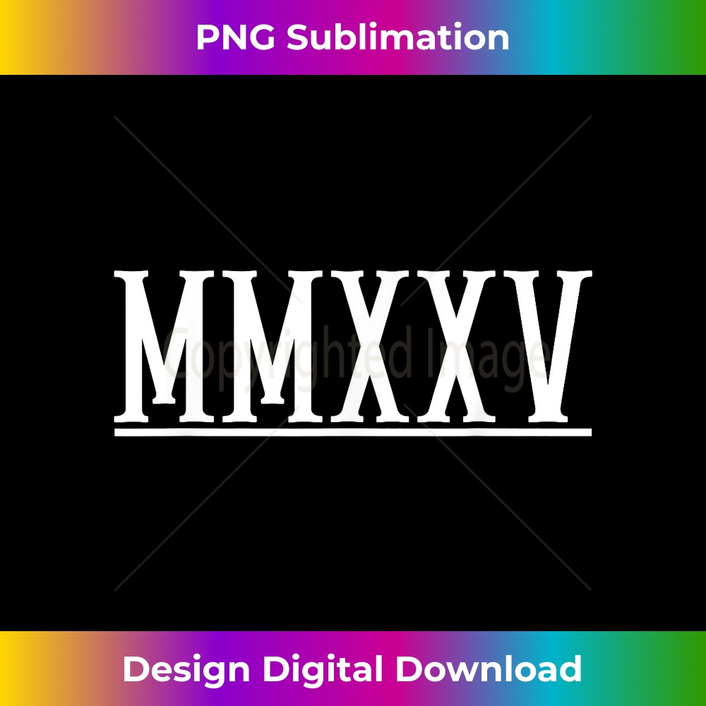 2025 Roman Numerals MMXXIII Year 2025 Numeral - Premium Subl | Inspire ...