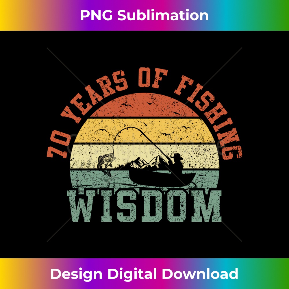 70 Years Fishing Wisdom Retro Funny Fishing 70th Birthday - | Inspire ...