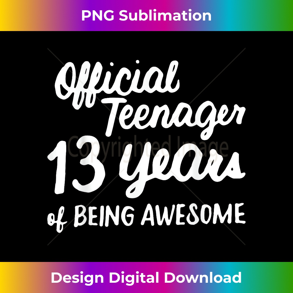 13th Birthday Official nager 13 Years Of Being Awesome - Aes | Inspire ...