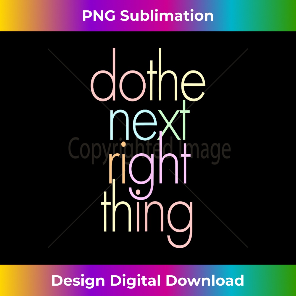 Do the Next Right Thing AA & NA Slogans Sayings s - Digital | Inspire ...