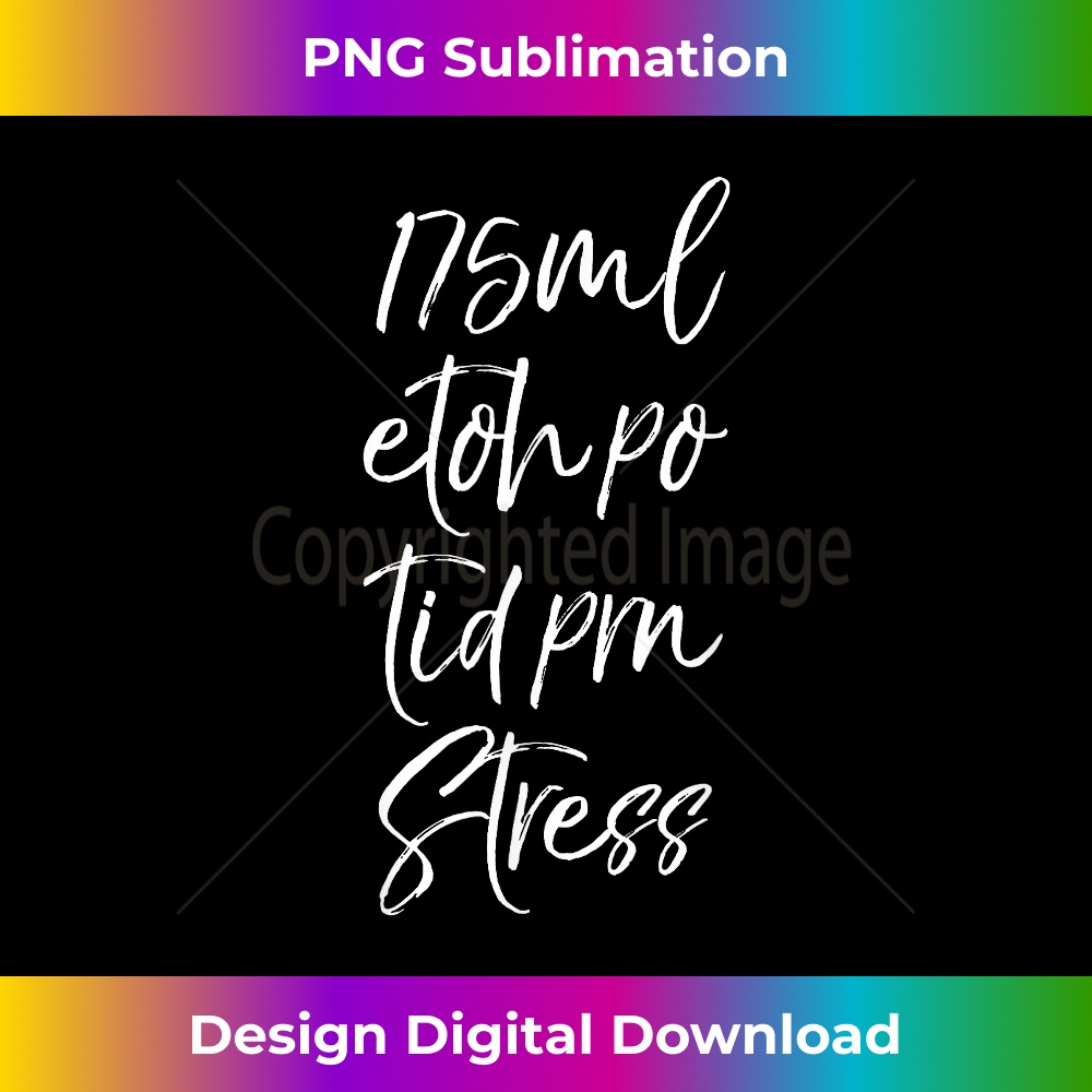 Funny Nursing Quote for Women 175ml etoh po tid prn Stress - | Inspire ...